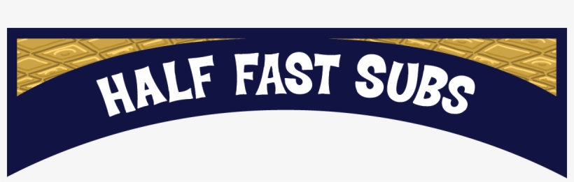 Half Fast Subs Boulder - Free Transparent PNG Download - PNGkey