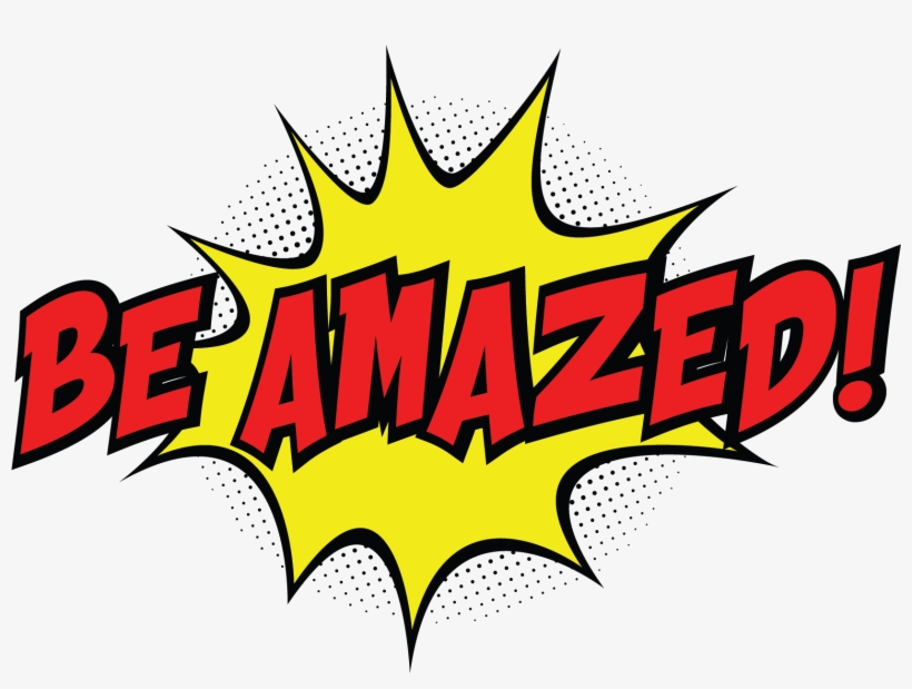 Be Amazed - Illustration - Free Transparent PNG Download - PNGkey