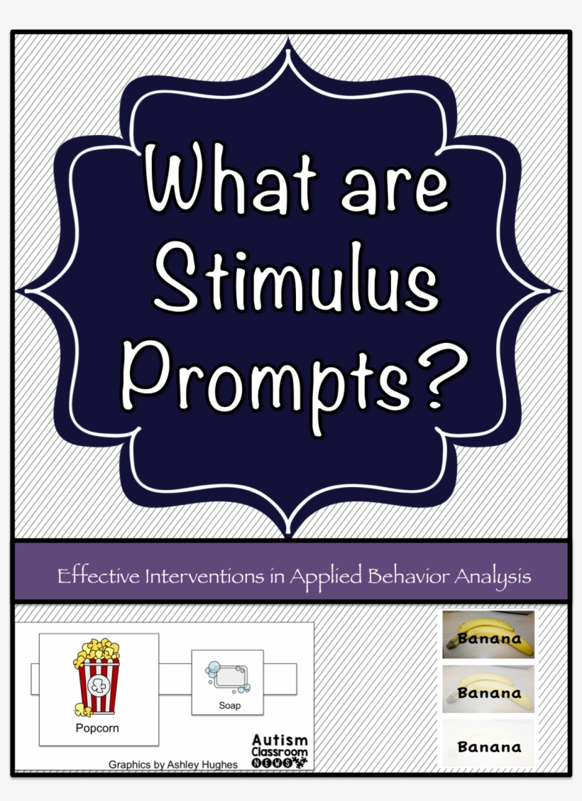 What Are Stimulus Prompts Or If I Don't Tell Them The - Stimulus ...