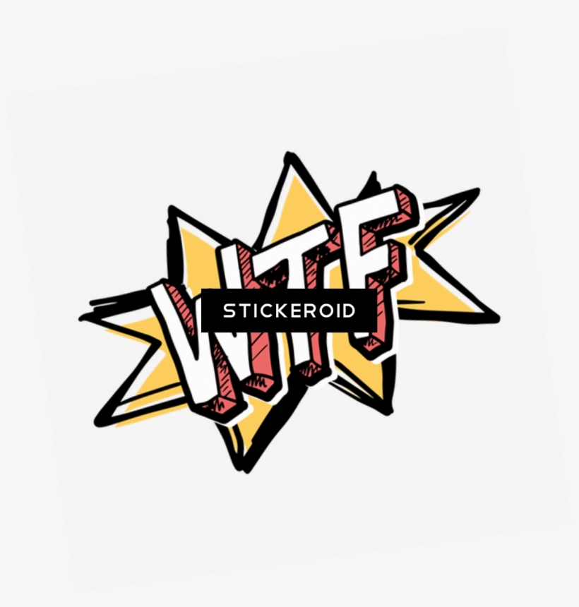 Wtf - Slang Png - Free Transparent PNG Download - PNGkey