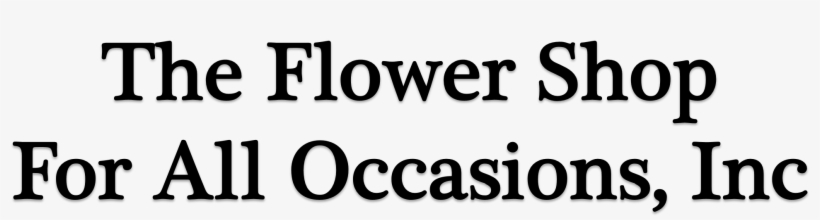 The Flower Shop For All Occasions, Inc - Master Of Something - Free Transparent PNG Download ...