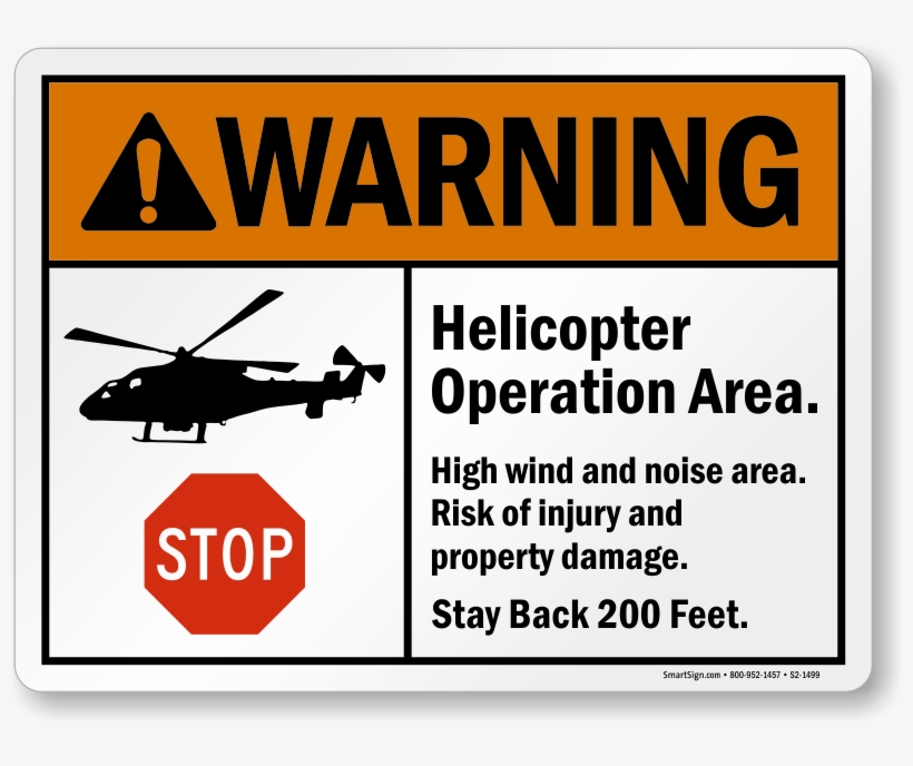 Stop Helicopter Operation Area Warning Sign - Ansi Z535 - Free ...