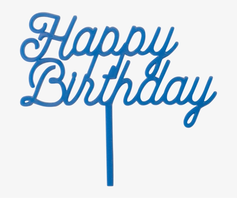 Happy Birthday Toppers Blue - Free Transparent PNG Download - PNGkey