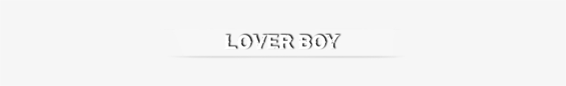 Posted By Akshit Edit'x At - Lover Boy Png Text - Free Transparent PNG ...