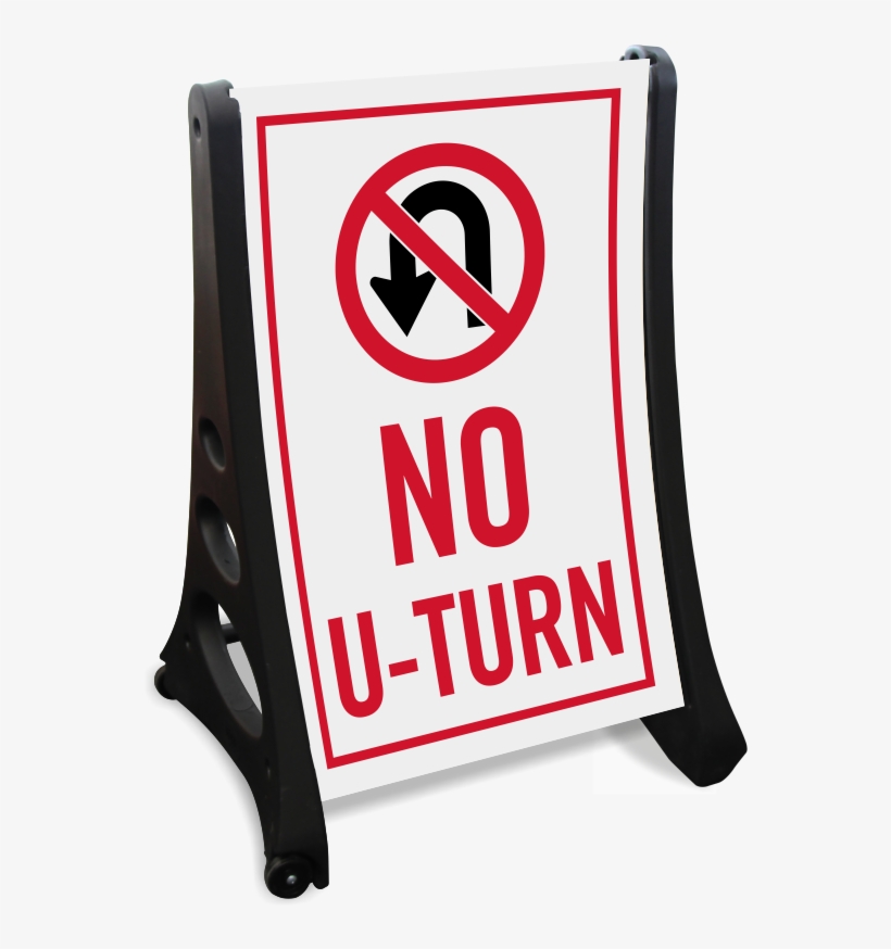 No U Turn Portable Sidewalk Sign - Kiss And Drop Off - Free Transparent ...