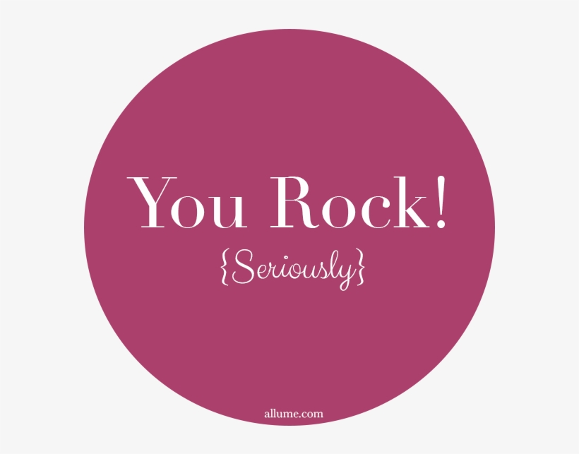 You Rock - Allume - Free Transparent PNG Download - PNGkey