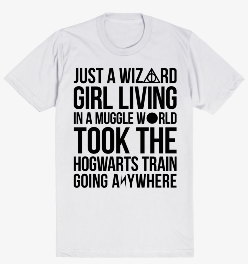 Just A Wizard Girl Living In A Muggle World Took The - ’harry Potter ...