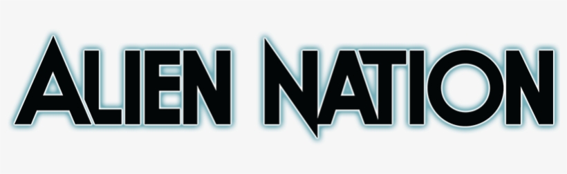 Alien Nation Image - Alien Nation Logo - Free Transparent PNG Download ...