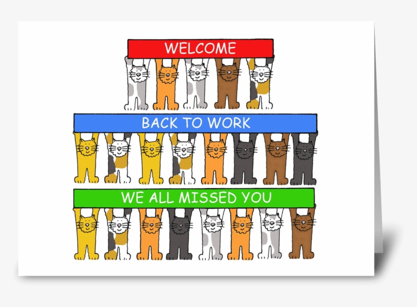 Welcome Back To Work Form All Of Us - Wishing You A Speedy Recovery ...