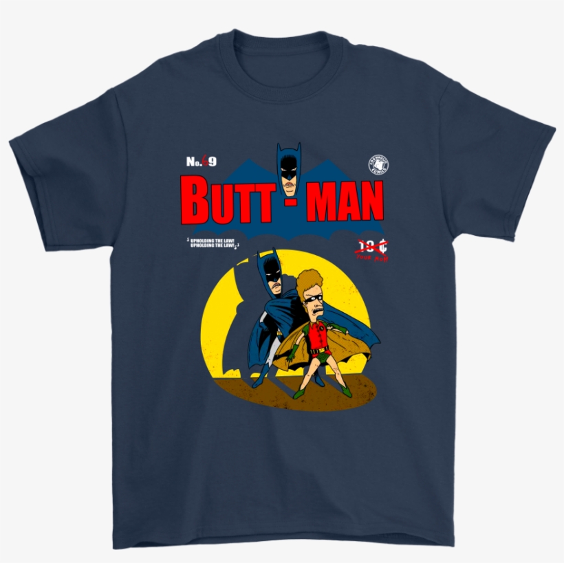 Butt Man Beavis And Butt Head Batman Comic Con Shirts - Batman Robin ...