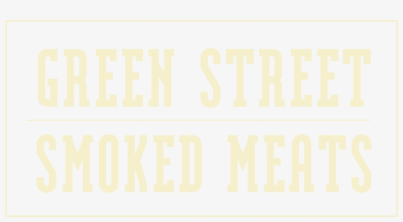 Green Street Smoked Meats Logo - Free Transparent PNG Download - PNGkey