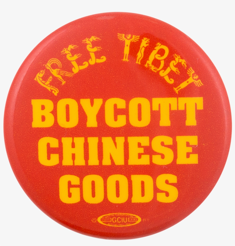 Boycott Chinese Goods Cause Button Museum - Free Transparent PNG ...