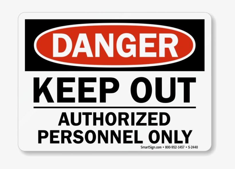 Keep Out Danger Png Clipart - Free Transparent PNG Download - PNGkey