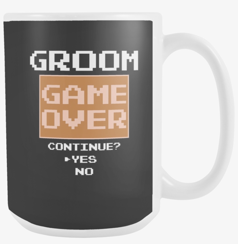 Groom Gift Game Over Video Game Coffee Mug - Free Transparent PNG ...