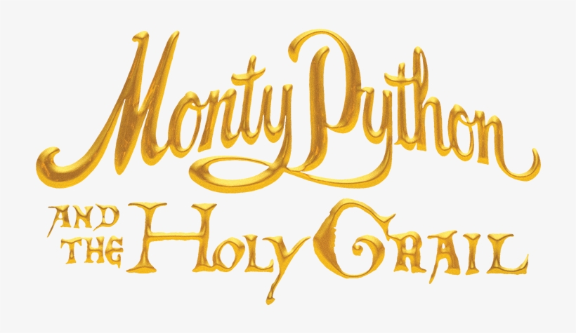 Monty Python And The Holy Grail Logo - Free Transparent PNG Download ...