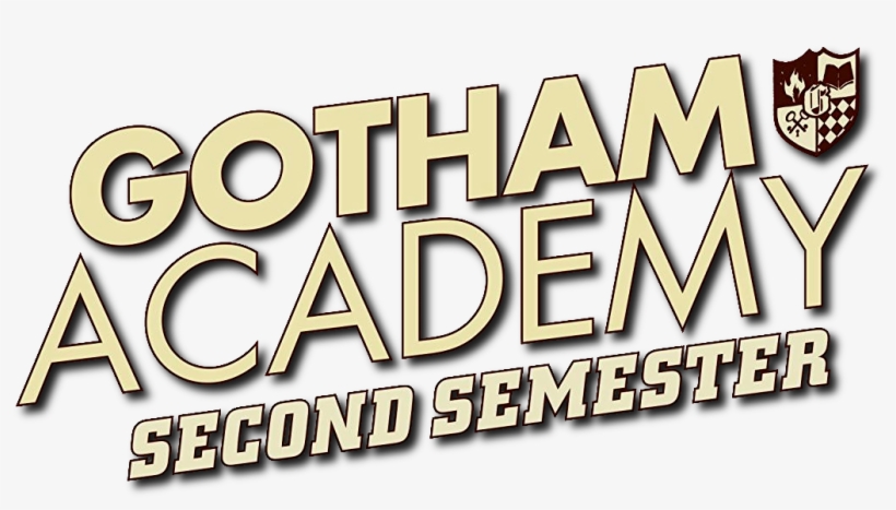 Gotham Academy Second Semester Logo - Free Transparent PNG Download ...