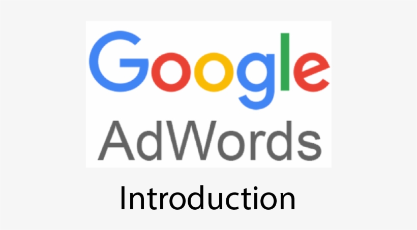 Google Adwords Introduction - Google - Free Transparent PNG Download ...