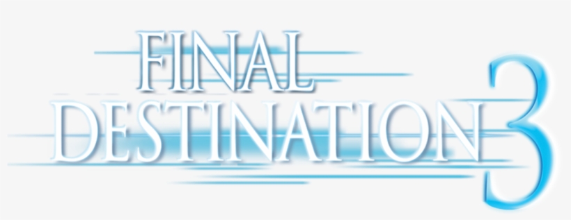 Final Destination - Free Transparent PNG Download - PNGkey