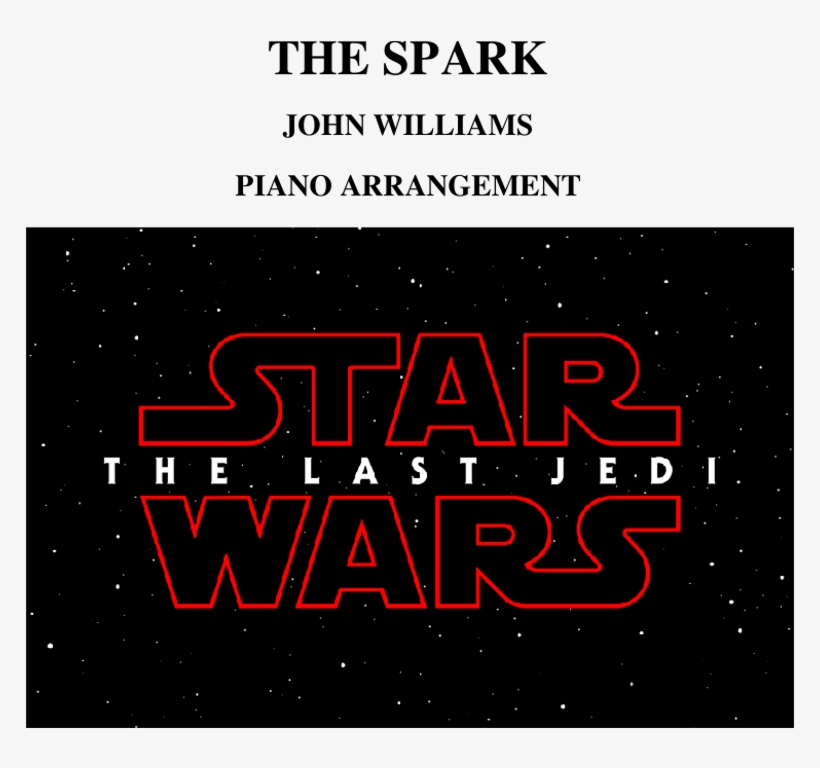 "the Spark" From Star Wars - Poster - Free Transparent PNG Download ...