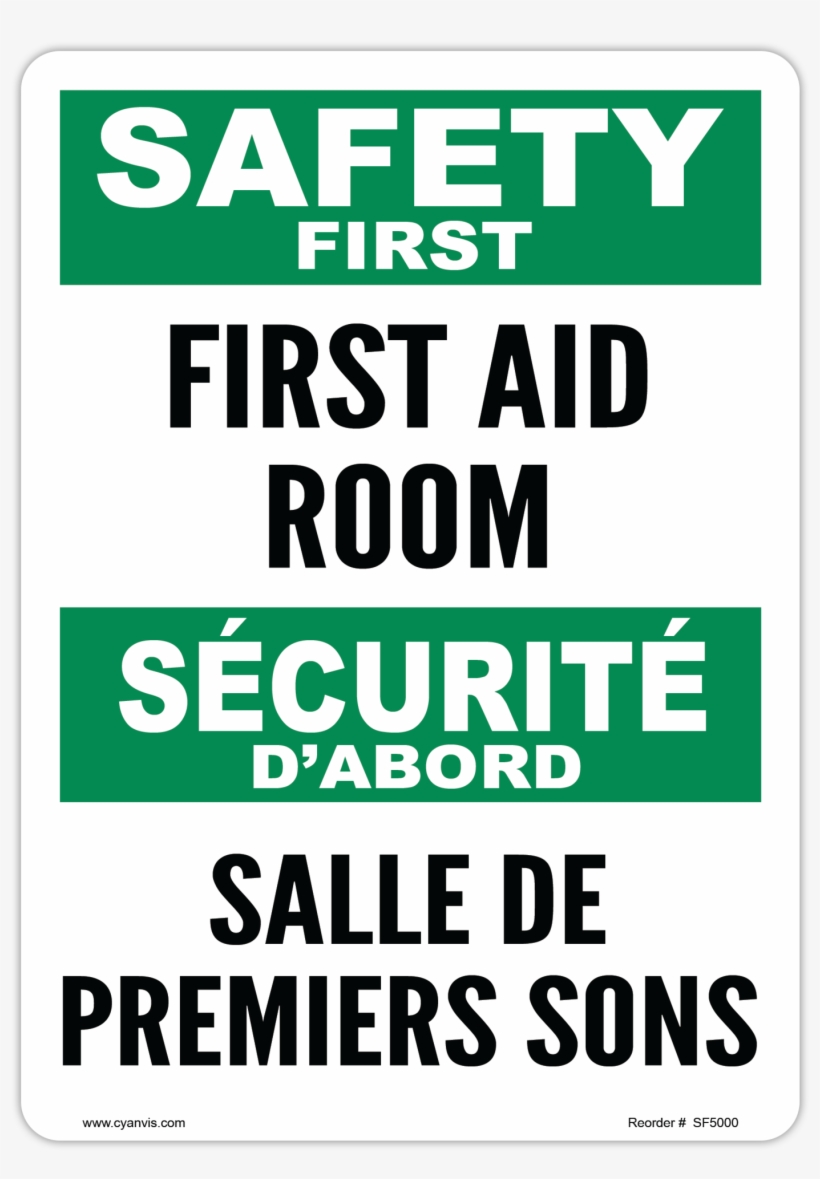Safety Sign - Bilingual - Safety First - First Aid - Cpr Certified ...
