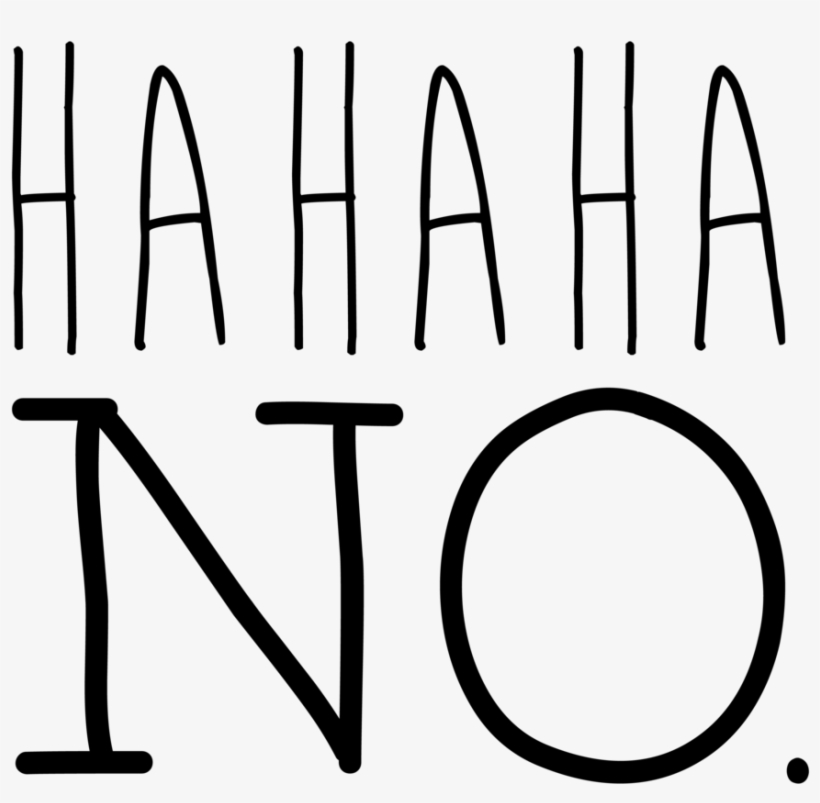 Hahaha No Women's Printed Tank - Line Art - Free Transparent PNG ...
