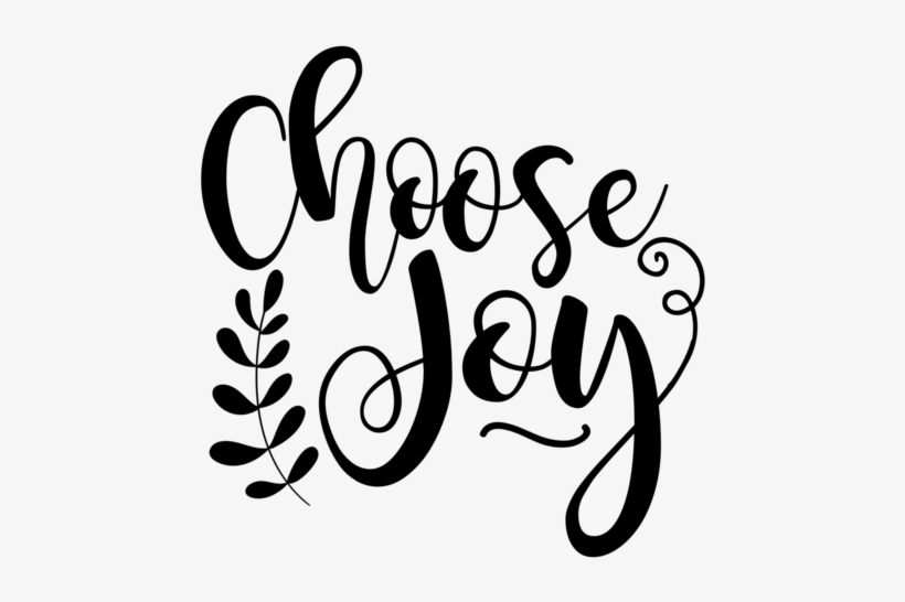 Svg, Png, Dxf - Choose Joy Svg Free - Free Transparent PNG Download ...