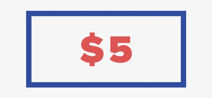 $5 Donation - Parallel - Free Transparent PNG Download - PNGkey