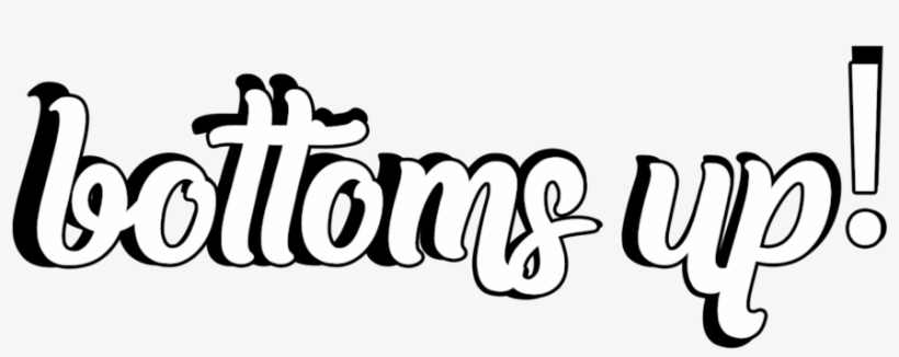 Bottoms Up Logo5 - Free Transparent PNG Download - PNGkey