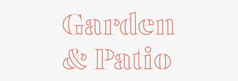 Garden And Patio - Calligraphy - Free Transparent PNG Download - PNGkey