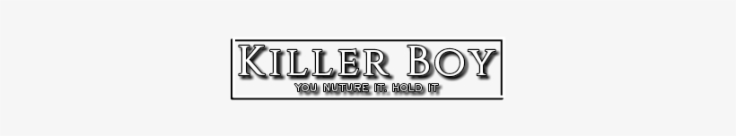 Posted By Sagar Mehra At - Killer Boy Text Png - Free Transparent PNG Download - PNGkey