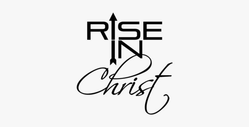 Rise In Christ - Christmas - Free Transparent PNG Download - PNGkey