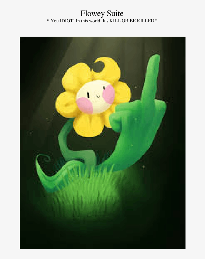 Flowey Suite Sheet Music For Flute, Clarinet, Oboe, - You Idiot Flowey ...