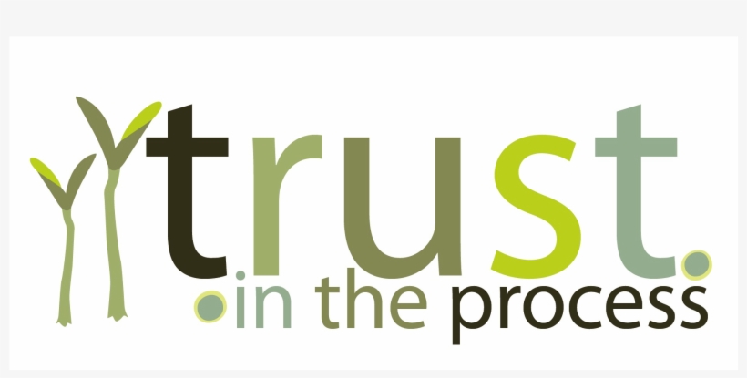 Trust In The Process - Green Logo Design - Free Transparent PNG ...