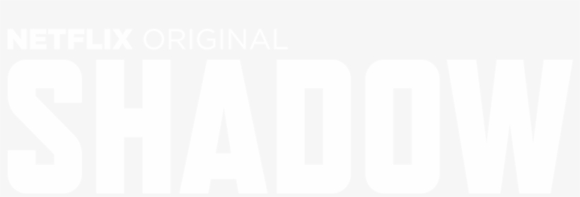 Shadow Tv Series Netflix - Free Transparent PNG Download - PNGkey