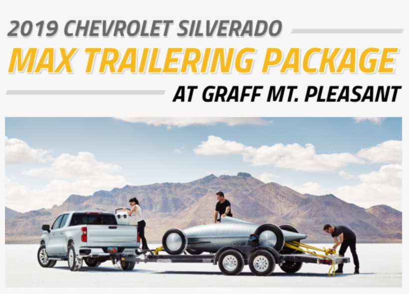 The 2019 Chevrolet Silverado Max Trailering Package - Antique Car ...