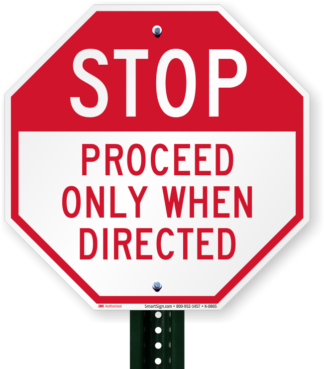 Proceed Only When Directed Stop Sign - Roadtrafficsigns Stop: Back Up ...