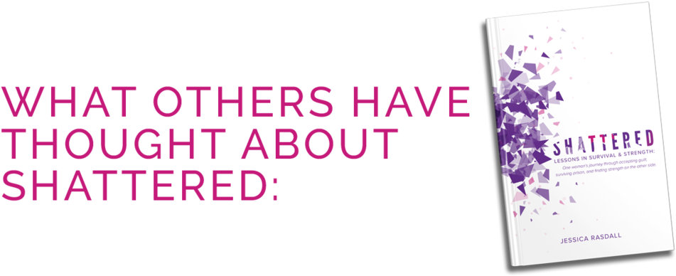 Download Testimonials - Shattered: Lessons In Survival & Strength: One ...