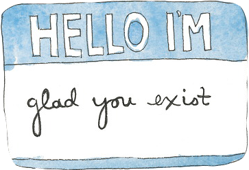 Glad You Exist - Hello I M Glad You Exist - Free Transparent PNG ...