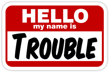 Download "hello My Name Is Trouble" Stickers By David Ayala - Hello My ...