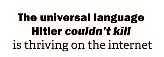 Download The Universal Language Hitler Couldn't Kill Is Thriving ...