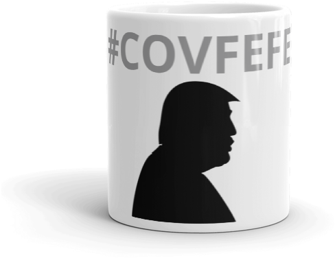 Download You're Viewing - - Covfefe Mug Covfefe Coffee Cup Trump On ...
