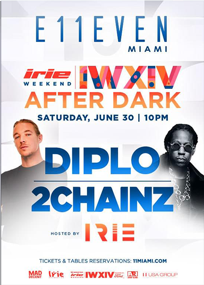 Download Irie Weekend Iwxiv After Dark With Diplo And 2 Chainz ...