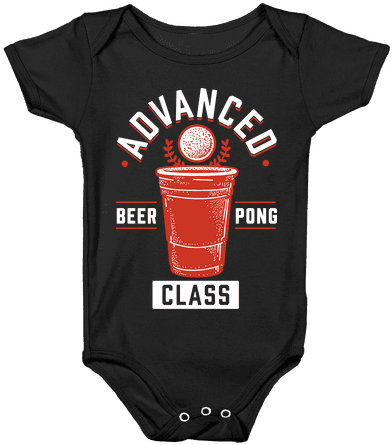 Advanced Beer Pong Class Baby Onesy - Weed Onesie Baby - Free ...