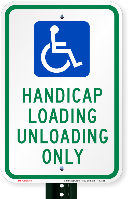Handicap Loading Unloading Only With Handicap Symbol - No Parking ...