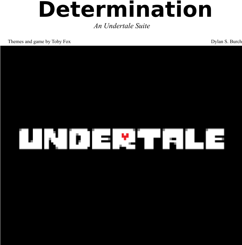 Determination Sheet Music Composed By Dylan S - Undertale Determination ...