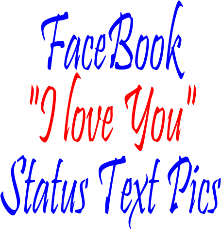 Facebook “i Love You” Status Text Pics - Friend Gives You - Bookmark ...