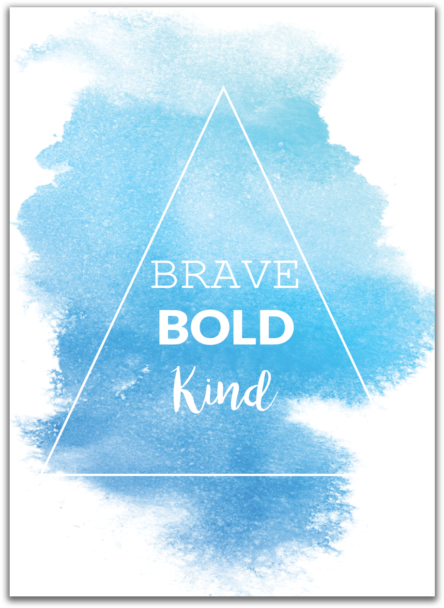 Brave Bold Kind Print - Tri Delta Brave Bold Kind - Free Transparent ...
