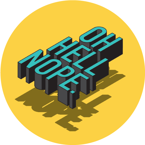 Oh Hell Nope - Free Transparent PNG Download - PNGkey