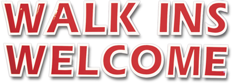 Download Static Cling Sign "walk Ins Welcome" - Walk Ins Welcome Png ...
