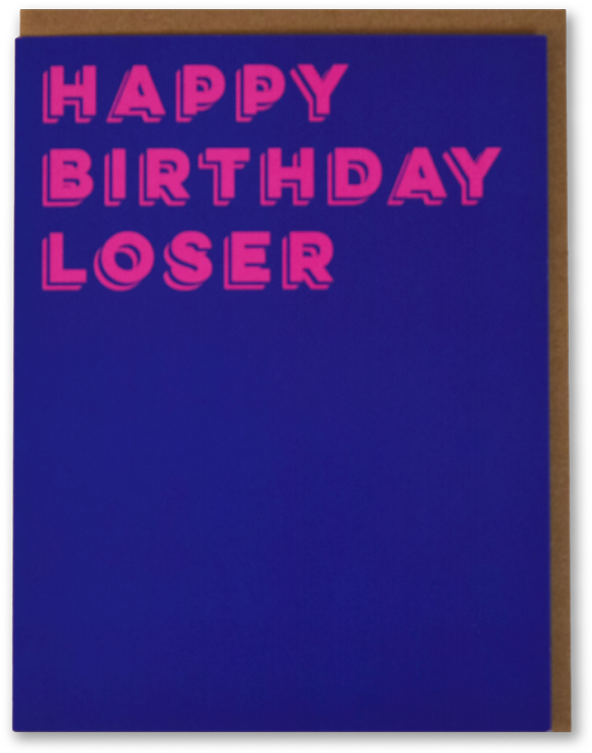 Download Loser Birthday Card - Birthday PNG Image with No Background ...